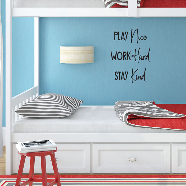Play Nice, Work Hard, Stay Kind - 0486 - Classroom Decor - Wall Decor ...